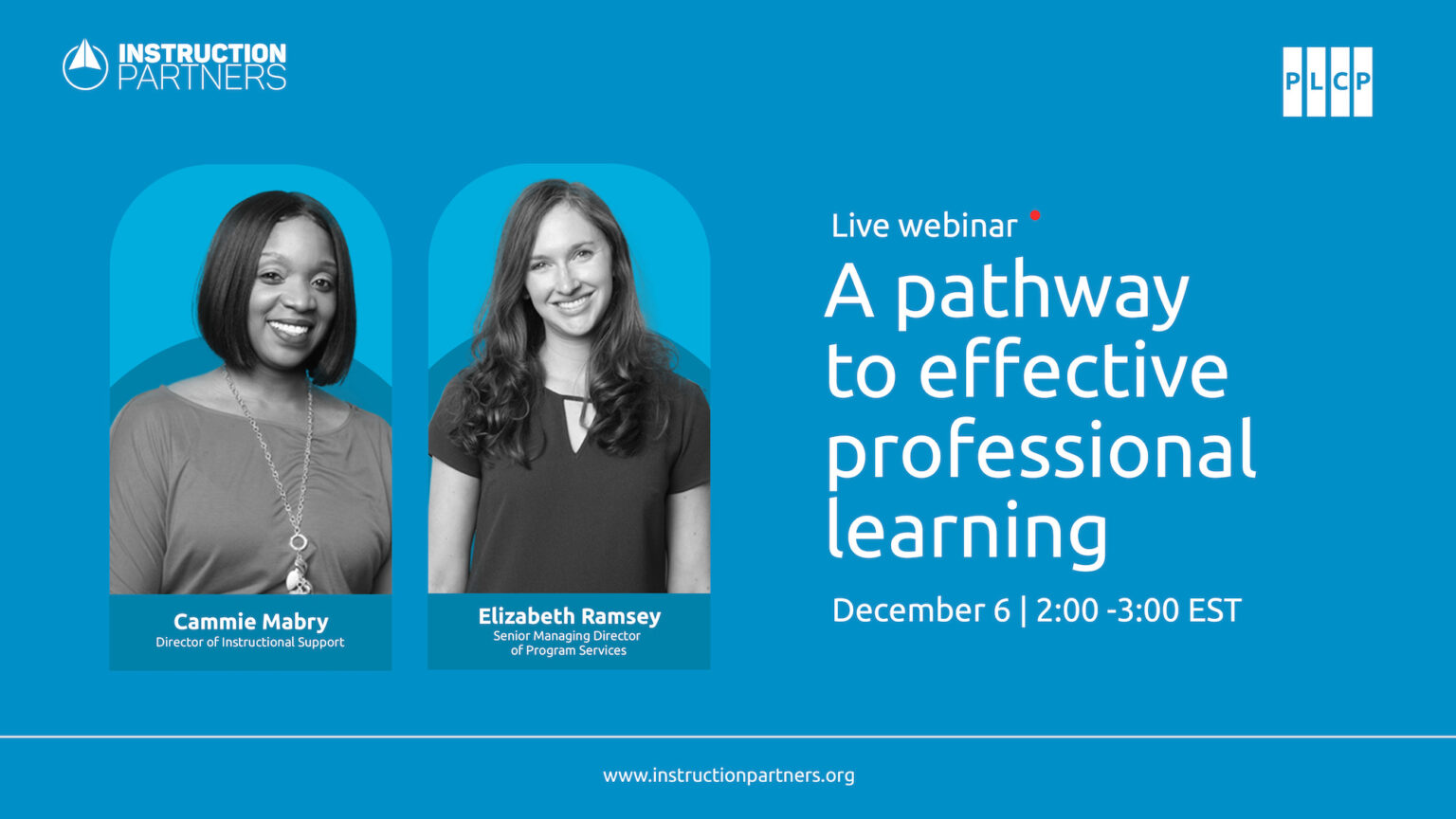 Professional Learning Conditions and Practices - Instruction Partners